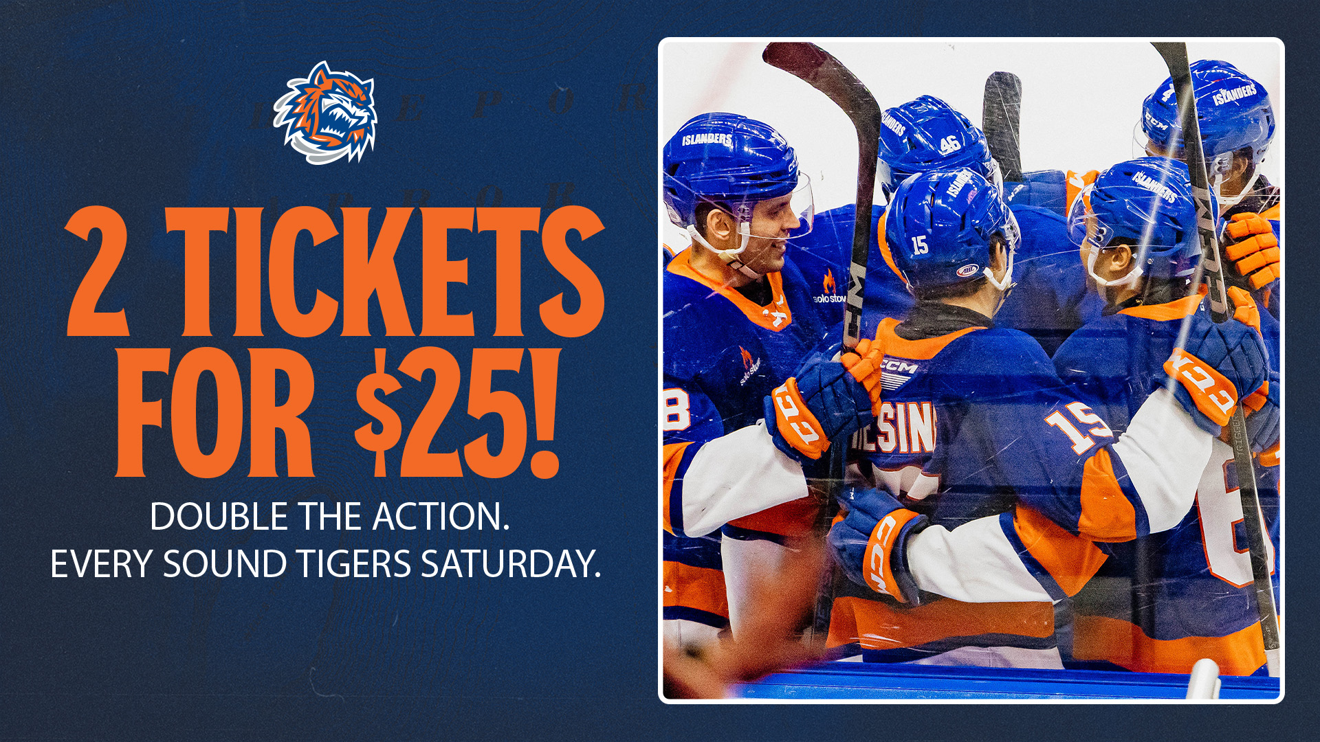 Sound Tigers Saturday 2 for $25 Offer