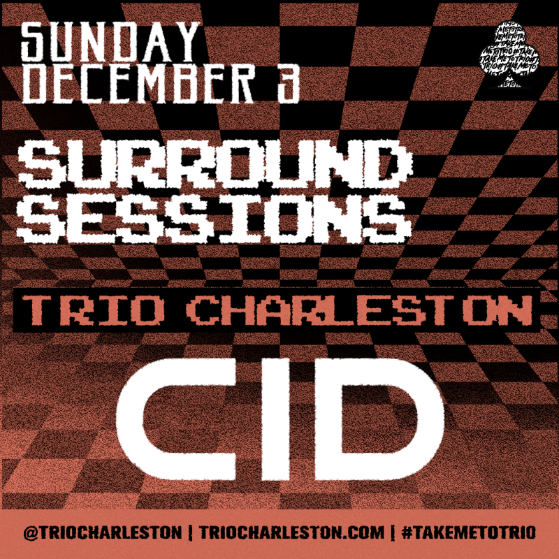 Surround Sessions: CID