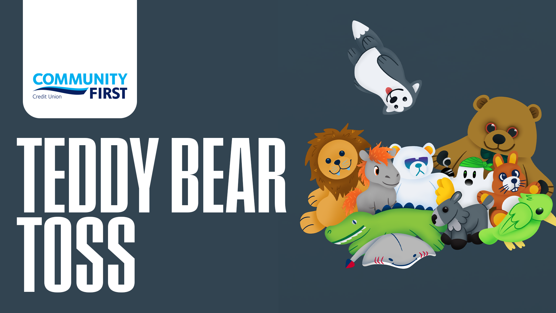Teddy Bear Toss Presented by Community First Credit Union