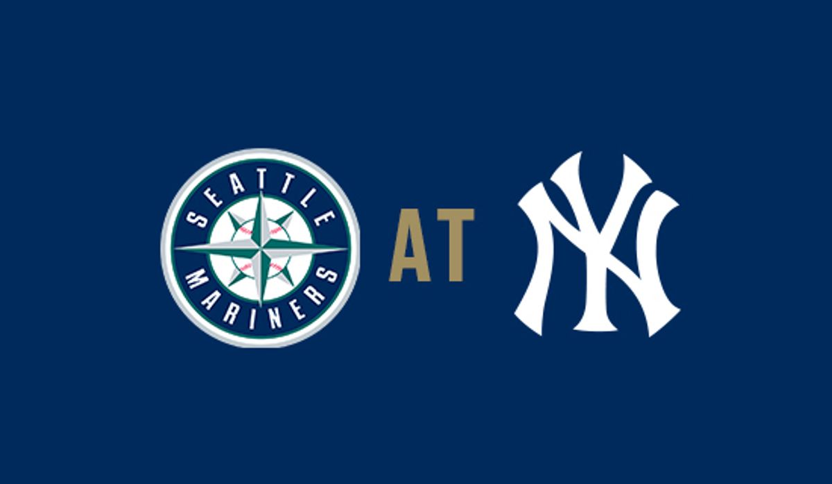The Early Edge at New York Yankees – Seattle Mariner vs. NYY