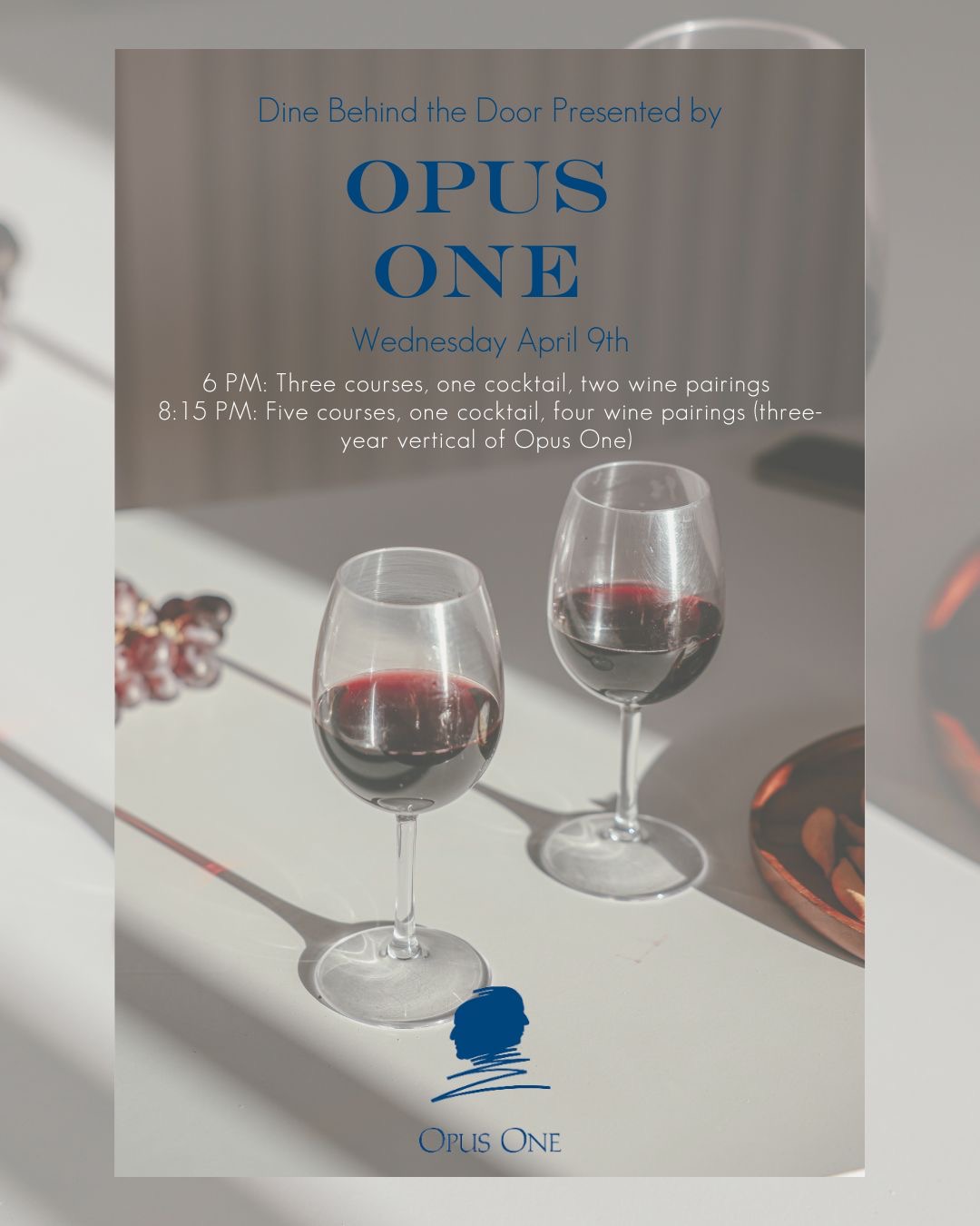 Dine Behind the Door: Opus One